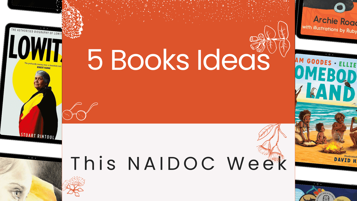 One way to participate in NAIDOC Week is through reading and education ...